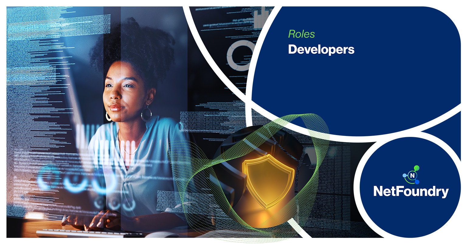 Build Secure Software with Zero Trust Networks | NetFoundry