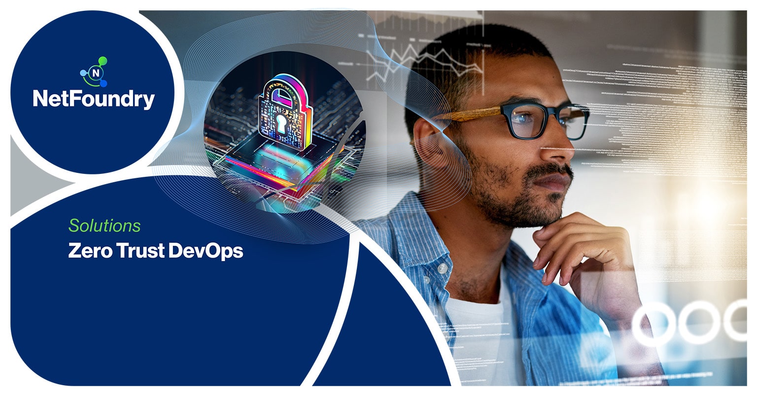 Zero Trust DevOps Security Solutions | NetFoundry