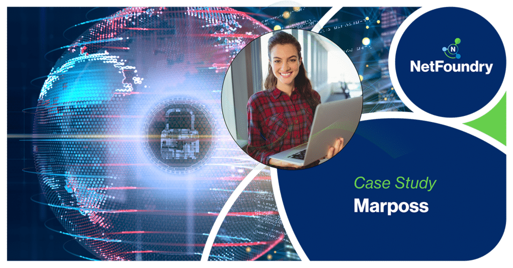 NetFoundry Marposs Case Study
