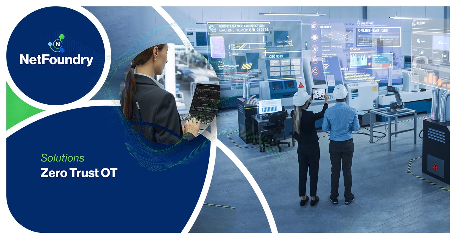 Zero Trust OT - NetFoundry